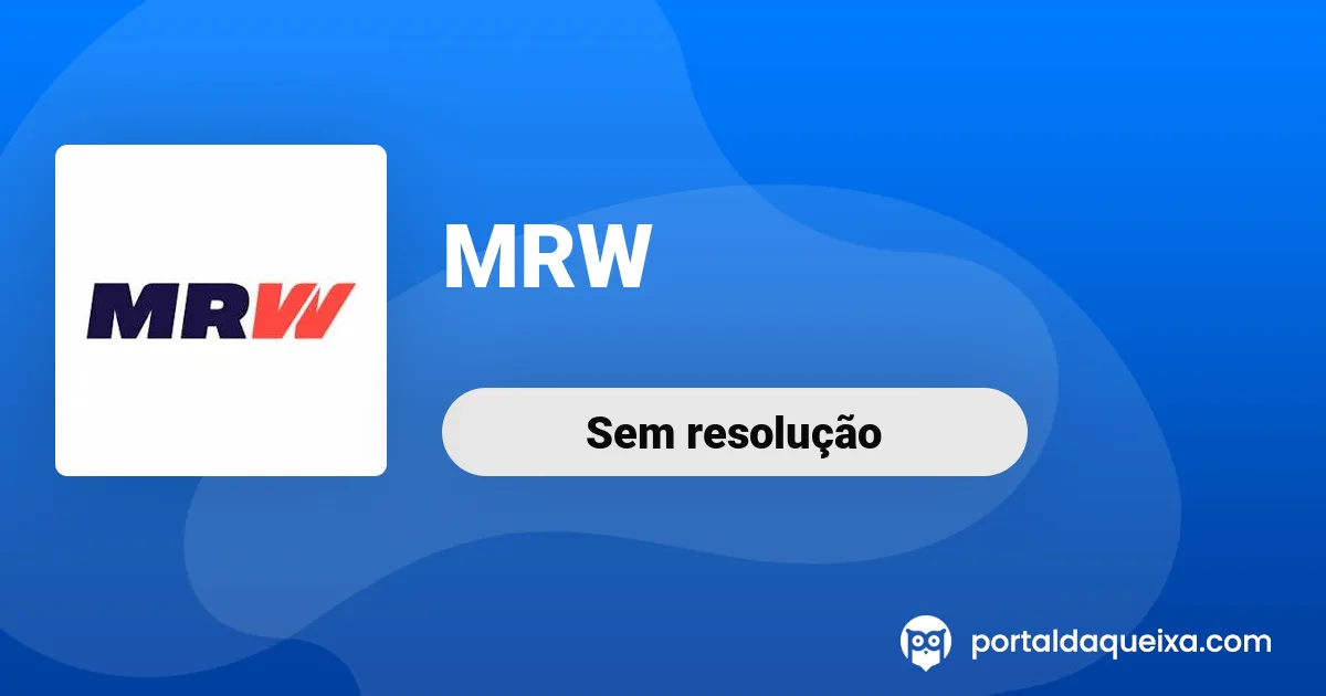 Reclamação: MRW - Atraso na entrega e não existe apoio ao cliente