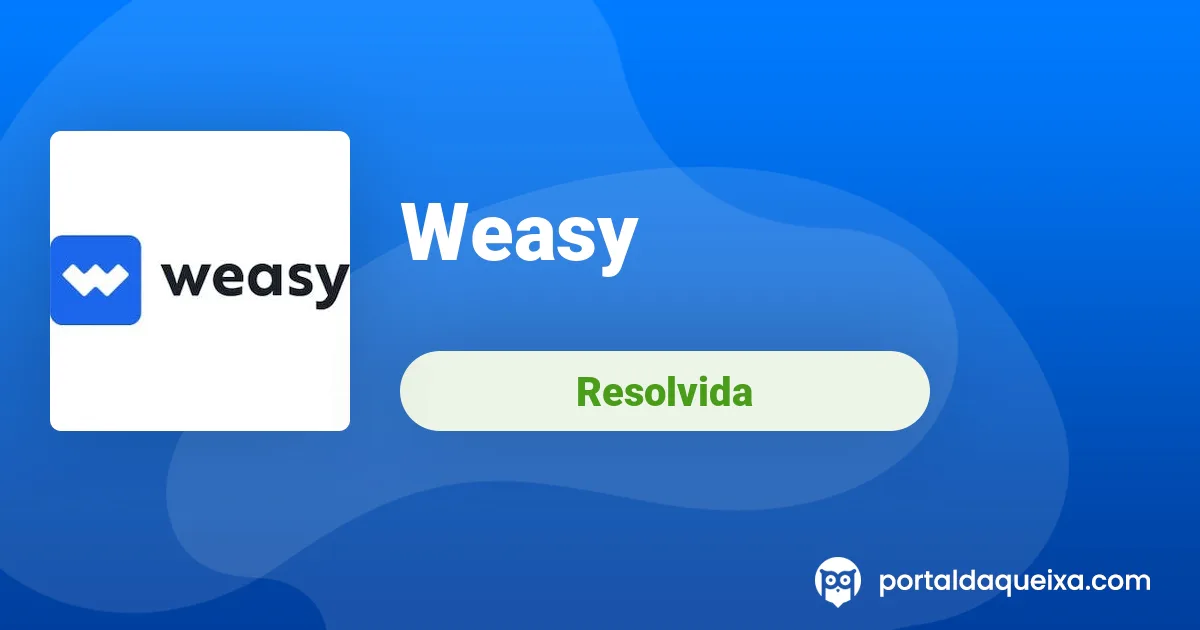 Reclamação Resolvida: Weasy - Cobrança indevida de envio e recusa de ...