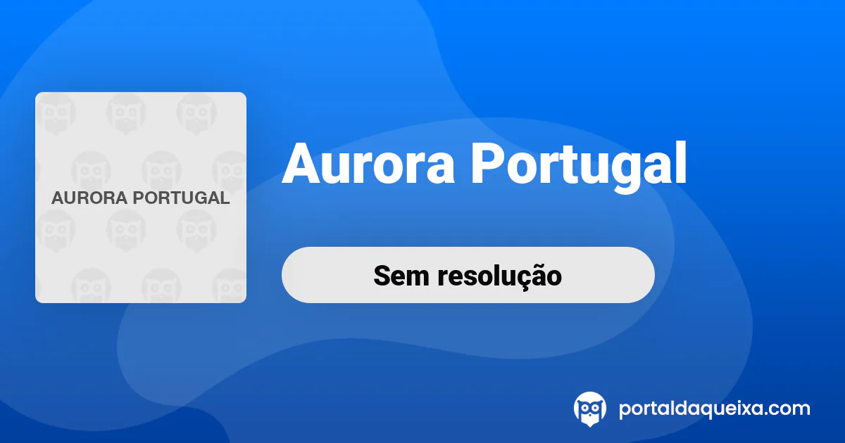Reclamação: Aurora Portugal - Compra de uma ferramenta de furar e ...