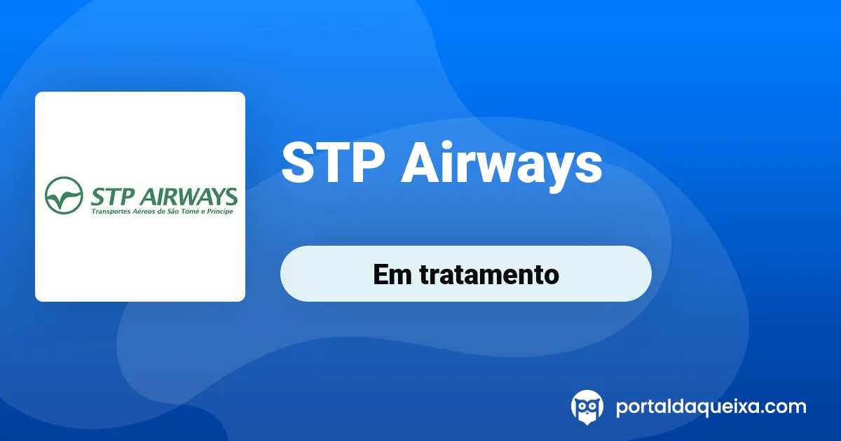 Reclamação: STP Airways - Indeminização do valor da viagem