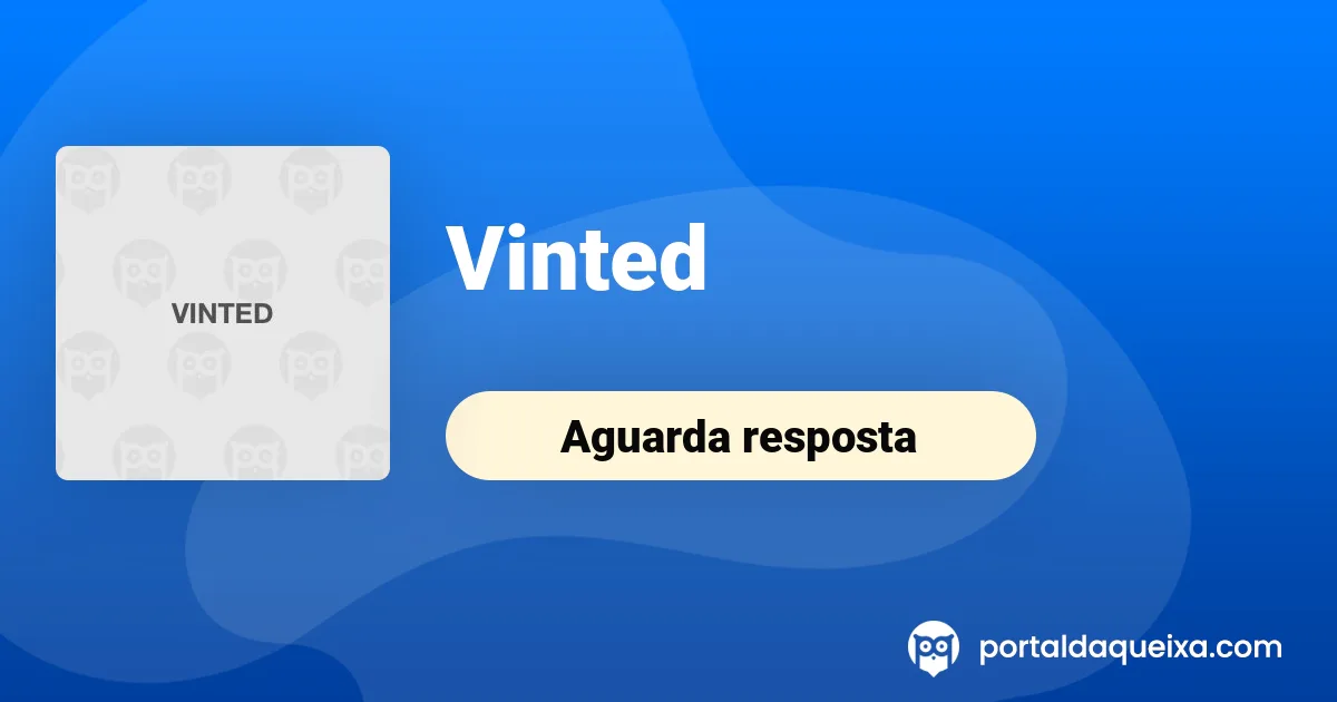 Reclamação: Vinted - Burla na vinted
