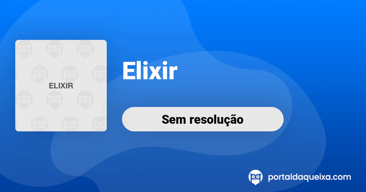 Reclamação: Elixir - Encomenda à cobrança sem recibo