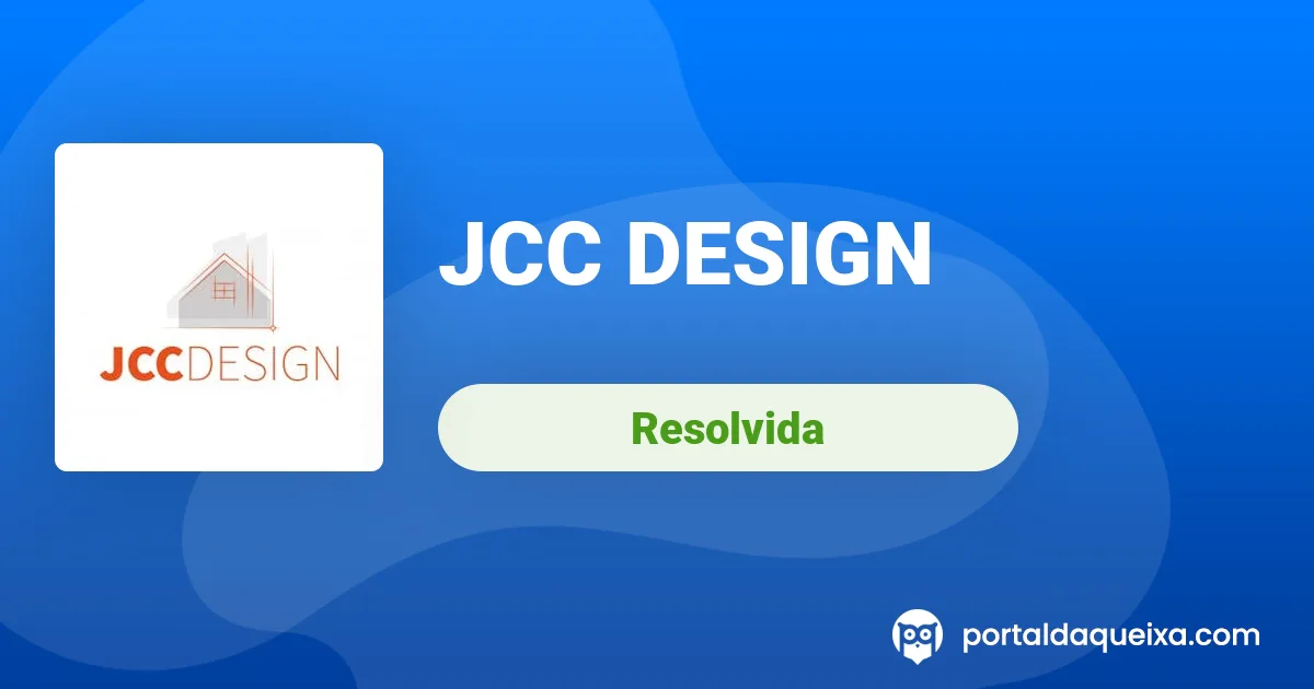 Reclamação Resolvida: JCC DESIGN - Resolução definitiva de contrato ...