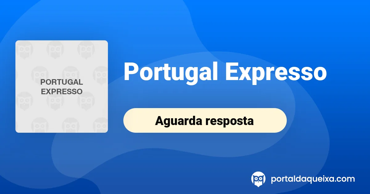 Reclamação: Portugal Expresso - Site "portugal expresso" é uma burla