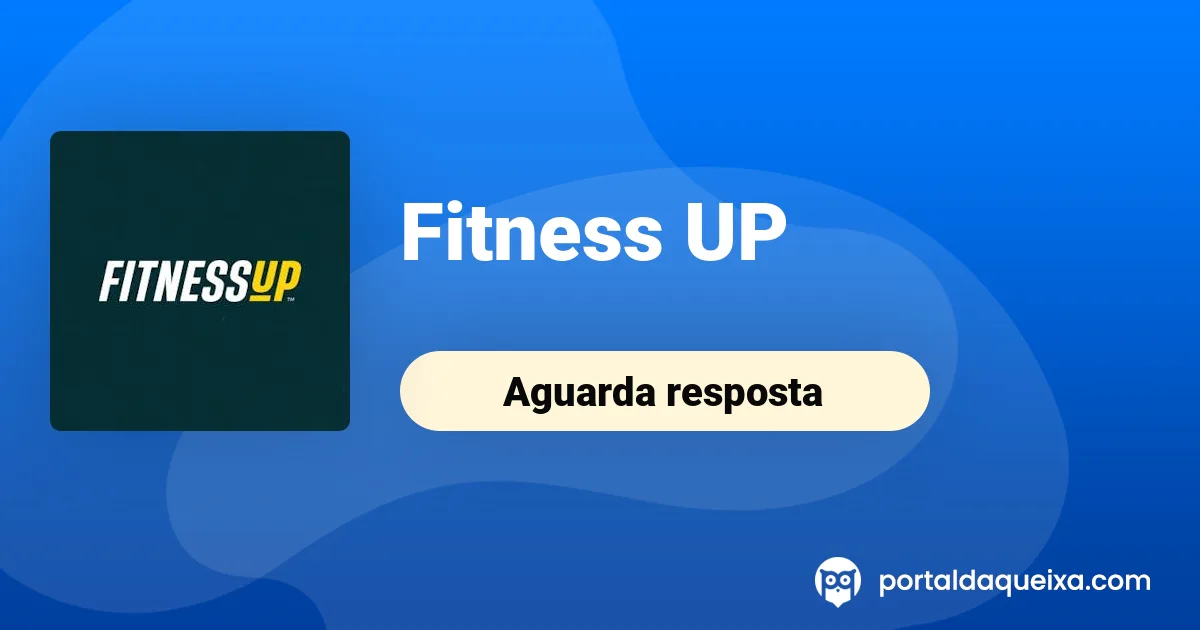 Reclamação: Fitness UP - Reclamação formal – inexistência de contrato ...
