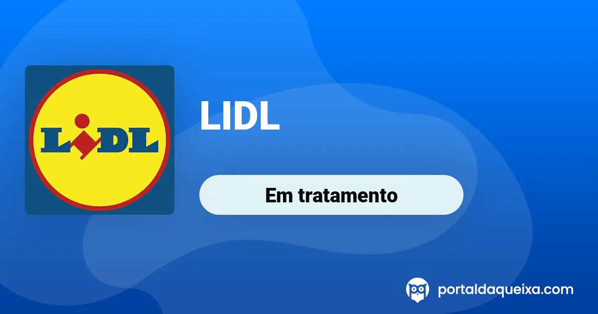 Reclamação: LIDL - Reclamação – incumprimento de política de garantia ...