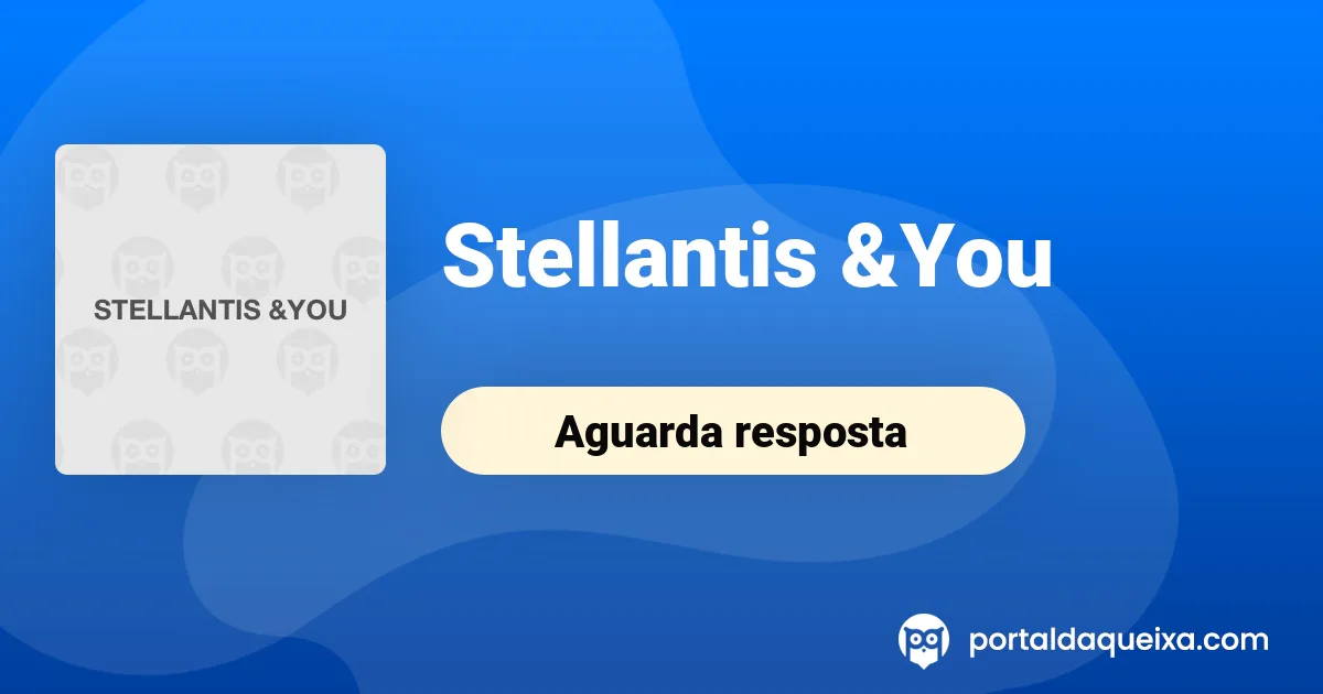 Reclamação: Stellantis &You Portugal S.A- Concessionário e Reparador ...