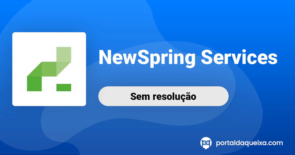Reclamação: NewSpring Services - Newspring worten