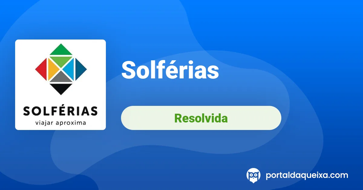 Reclamação Resolvida: Solférias - Falta de assistência e pagamentos de ...