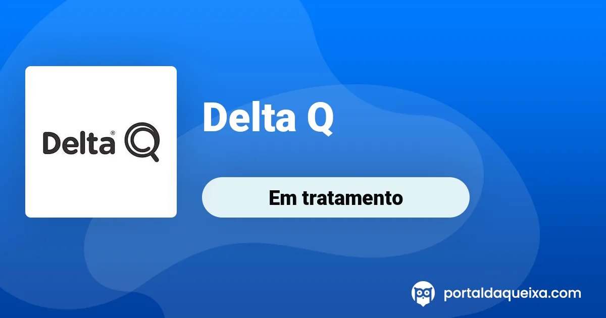 Reclamação: Delta Q - Encomenda não entregue