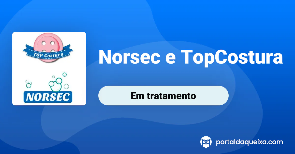 Reclamação: Norsec e TopCostura - Norsec mau funcionamento das máquinas ...