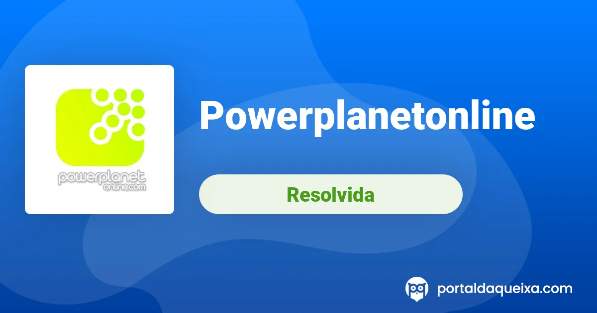 Reclamação Resolvida: Powerplanet - Pedido de cheque para terlemovel ...