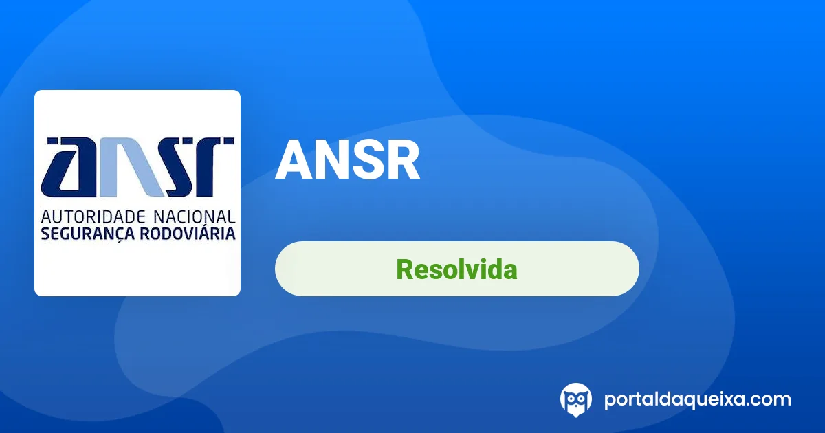 Reclamação Resolvida: ANSR - Formulários em formato proprietário