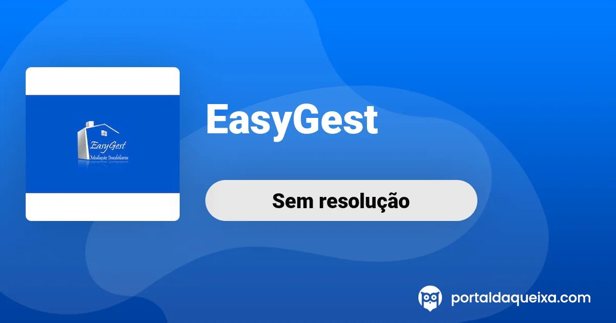Reclamação: EasyGest - Factura e um pagamento que estão a recusar!