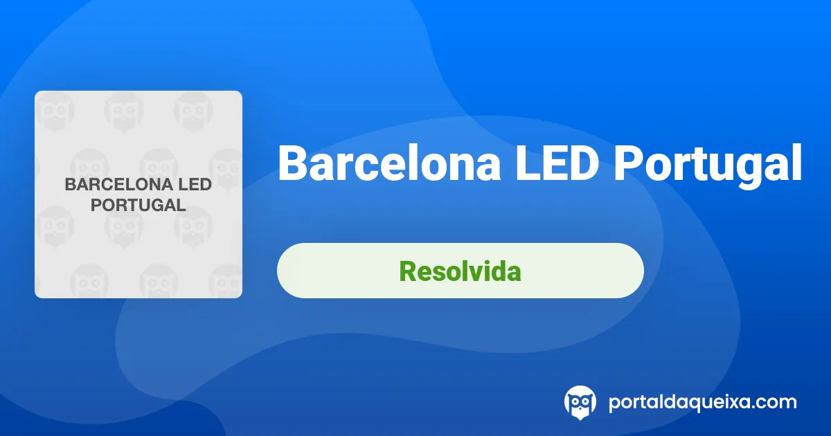 Reclamação Resolvida: Barcelona LED Portugal - Grinalda led para ...